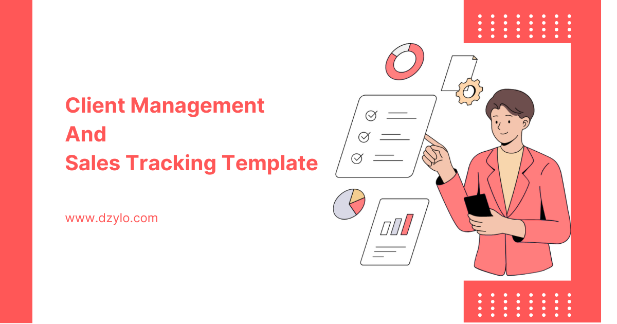 Client Management & Sales Tracking Template | Dzylo