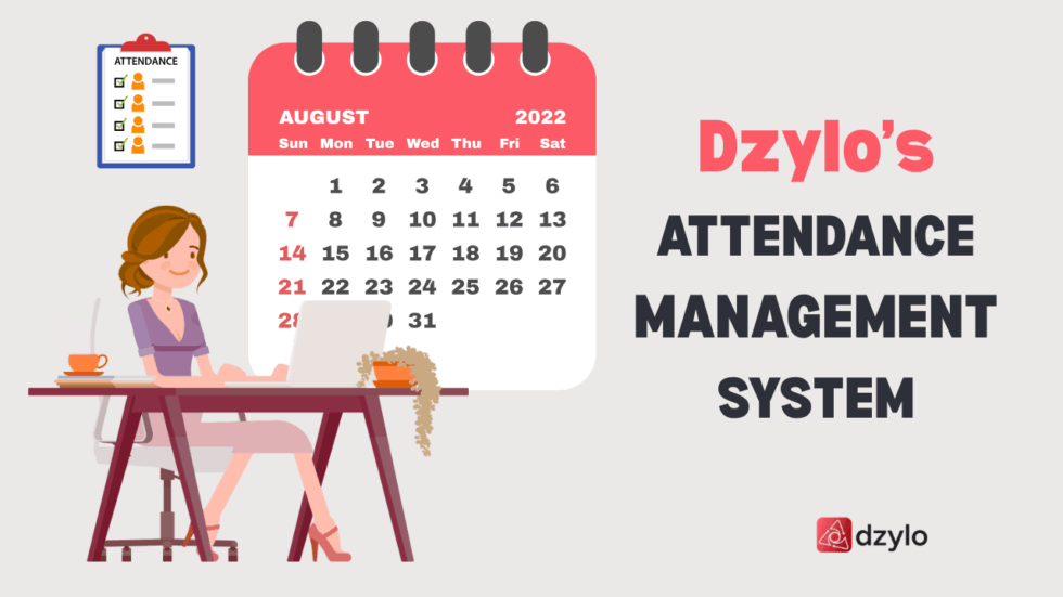 Attendance Management System by Dzylo – 5 Powerful Benefits for ...